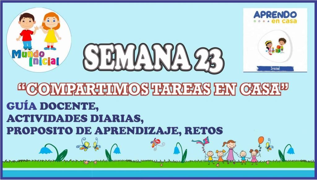 PROGRAMACIÓN DE LA SEMANA 23 EDUCACIÓN INICIAL – Mundo Inicial